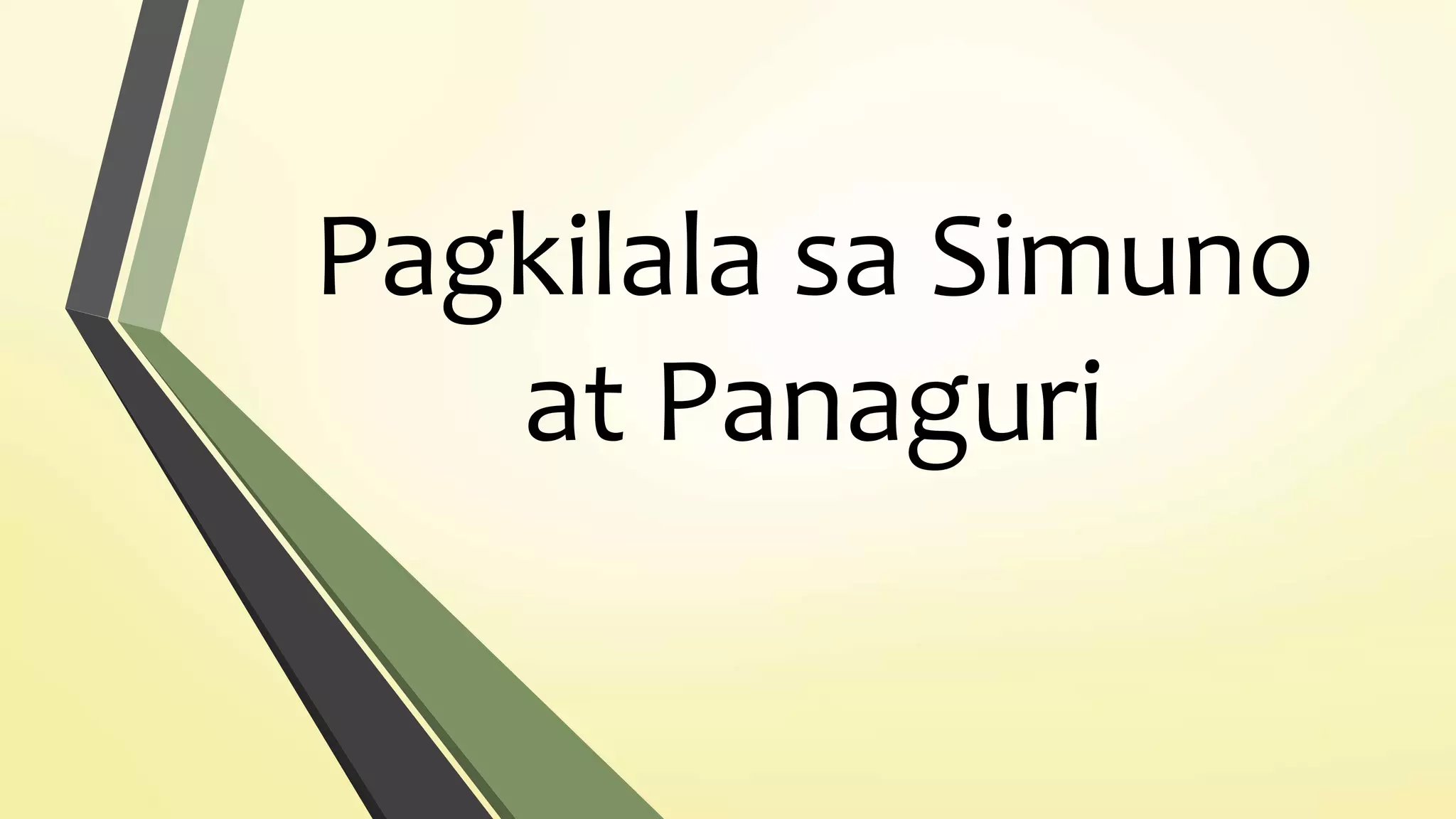 Pagkilala sa Simuno at Panaguri | PPTX