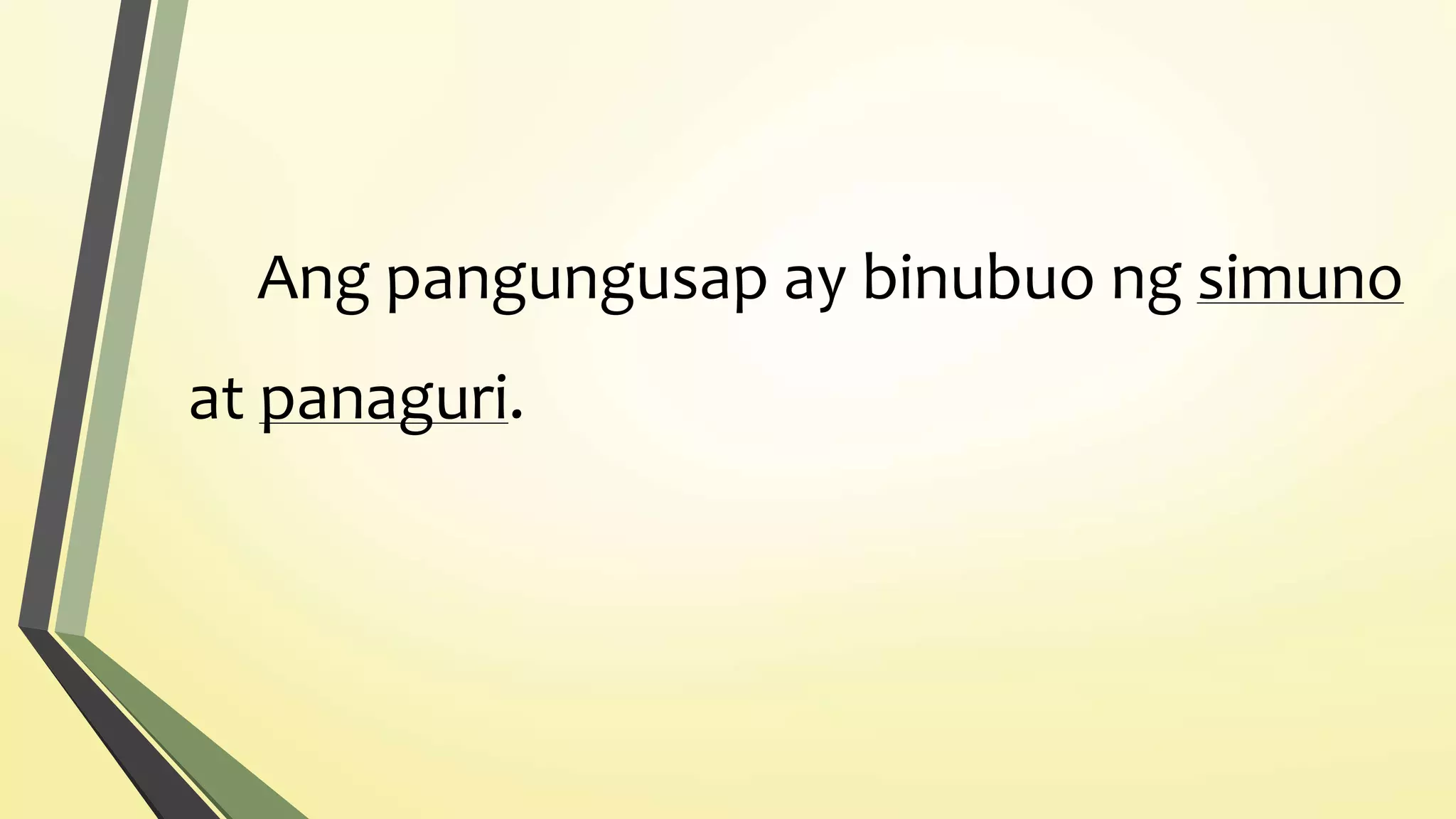 Pagkilala sa Simuno at Panaguri | PPTX