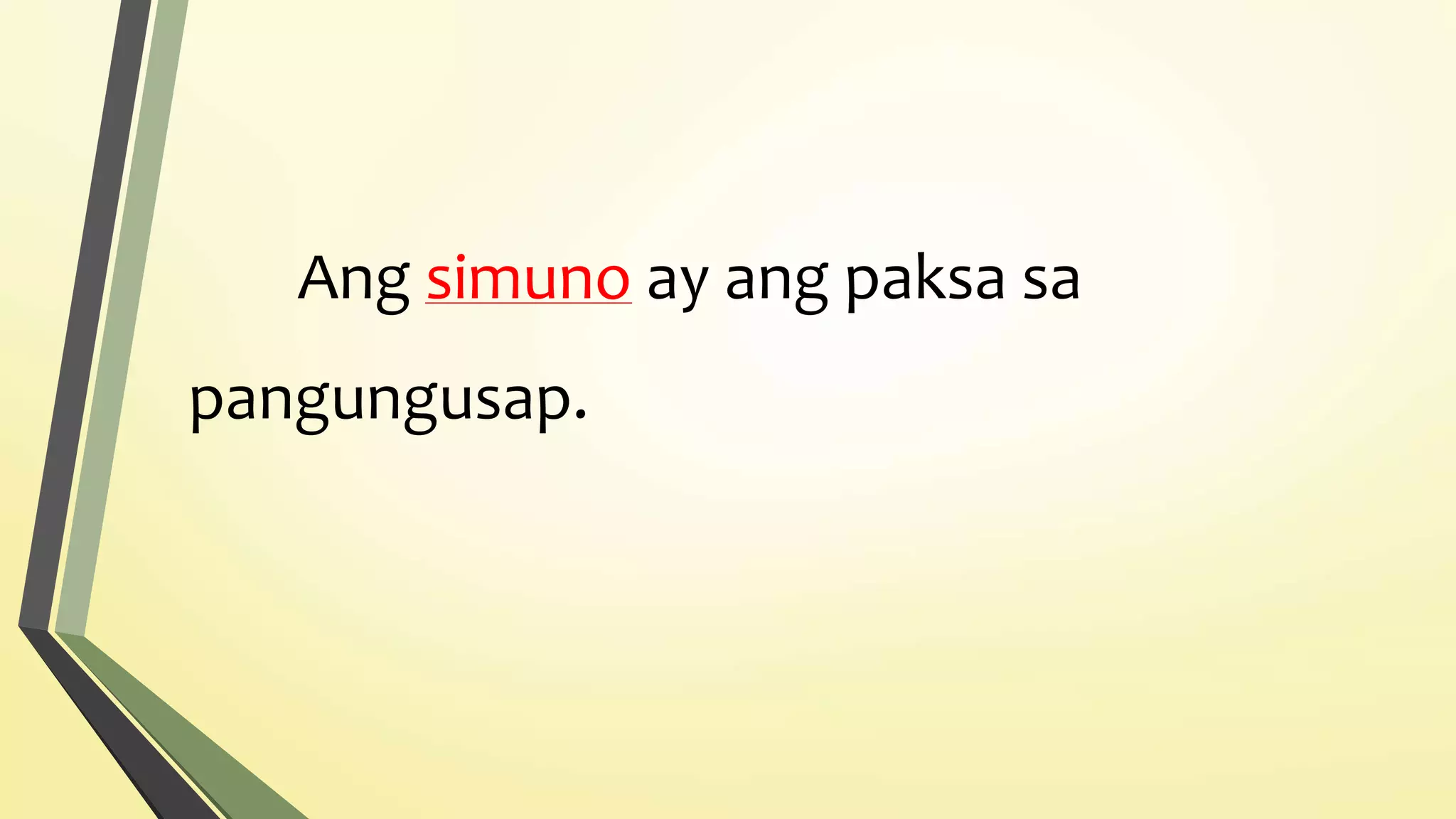 Pagkilala sa Simuno at Panaguri | PPTX