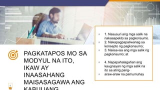 PAGKONSUMO. 2nd qtr lesson ekonomiks 9 araling panlipunan | PPTX