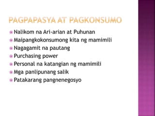 Pagkonsumo-AP 9 Q1.ppt- isang aralin sa asignaturang AP 9 tungkol sa ...