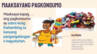 Pagkonsumo (Konsepto at mga Salik) | PPTX
