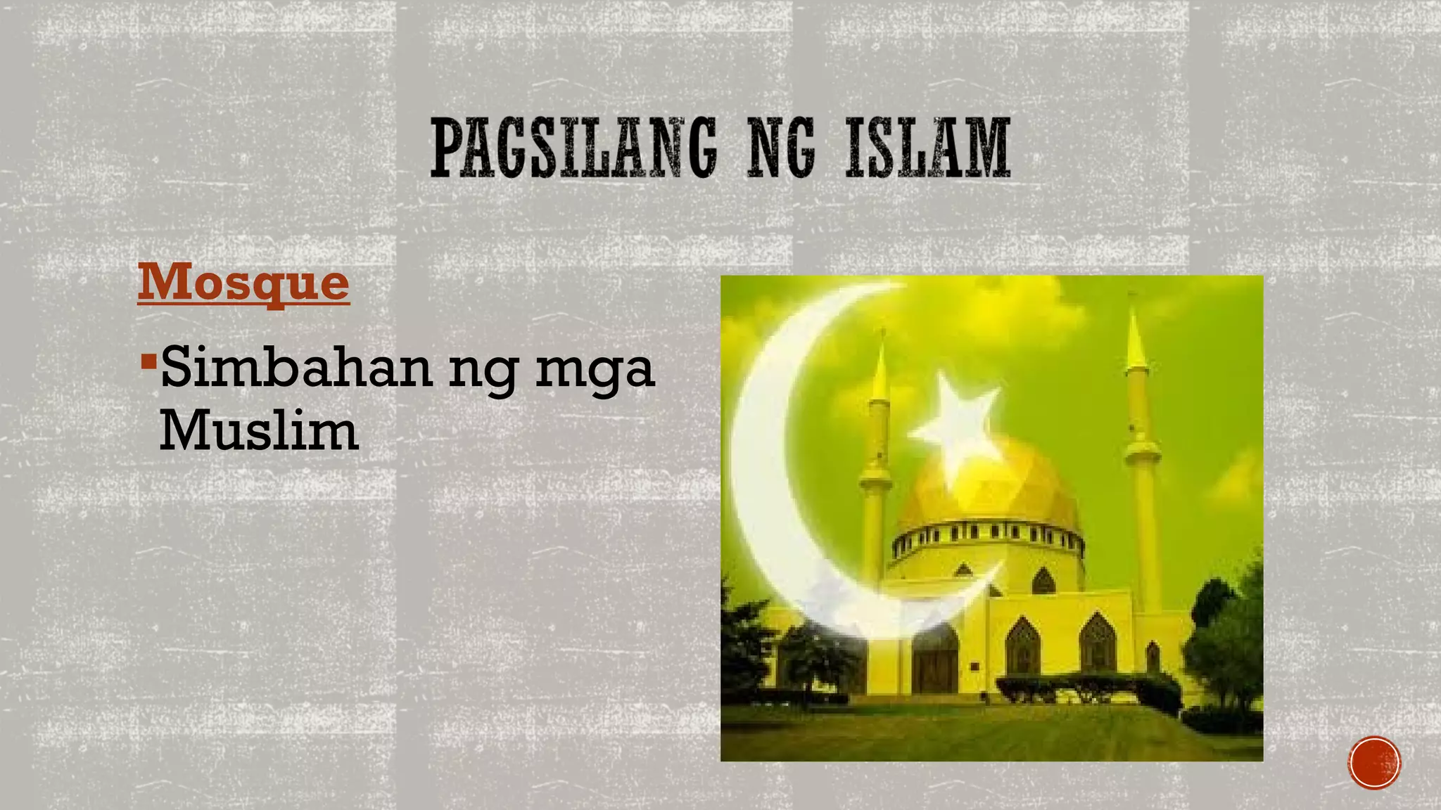 Paglaganap ng Relihiyong Islam | PPT