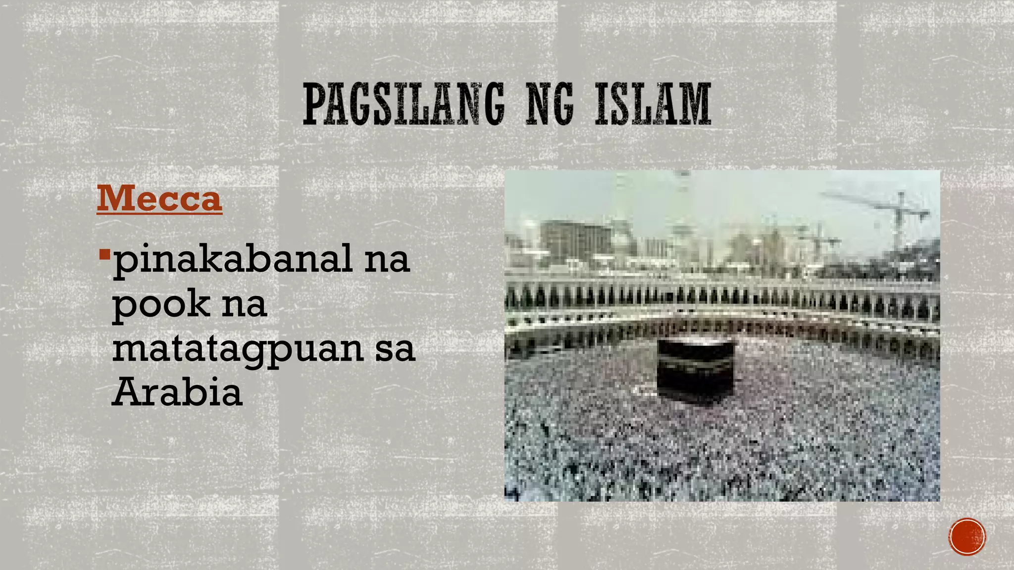 Paglaganap ng Relihiyong Islam | PPT