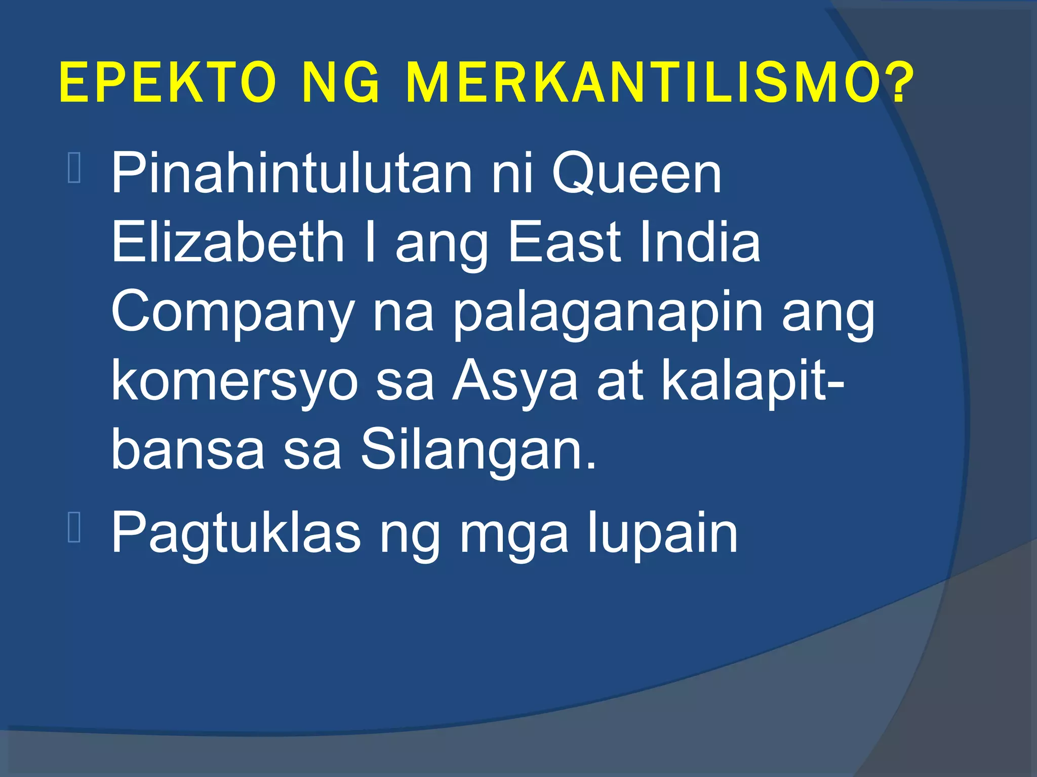 Paglakas ng europe merkantilismo | PPT