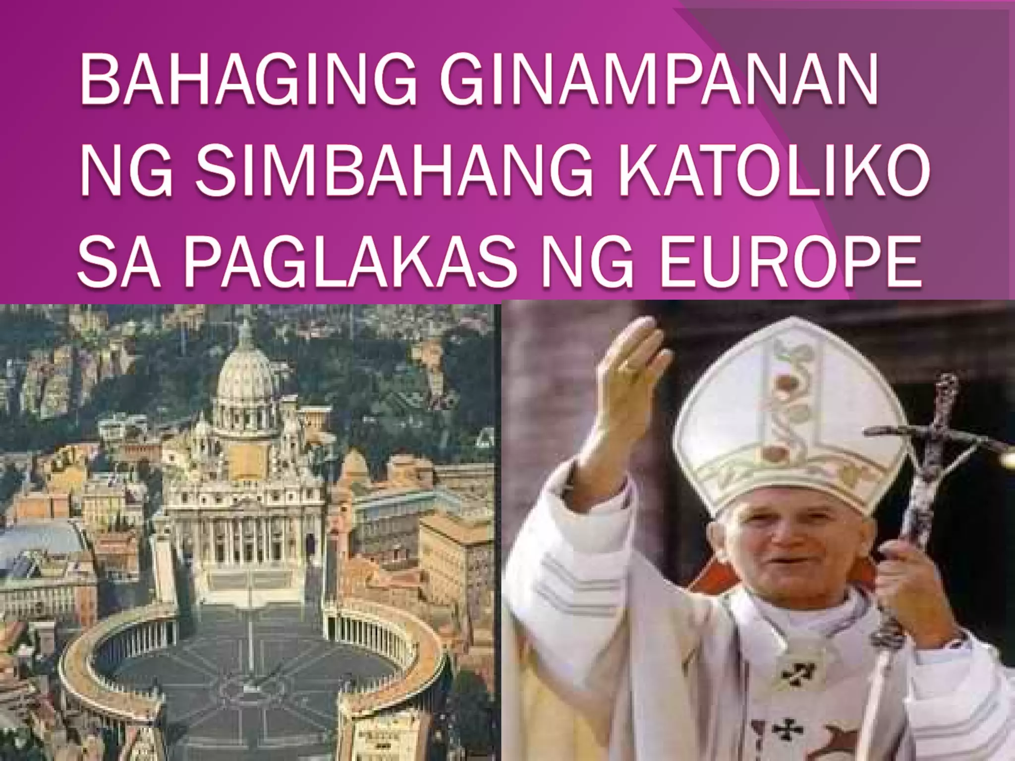 Paglakas ng europe simbahang katoliko | PPT