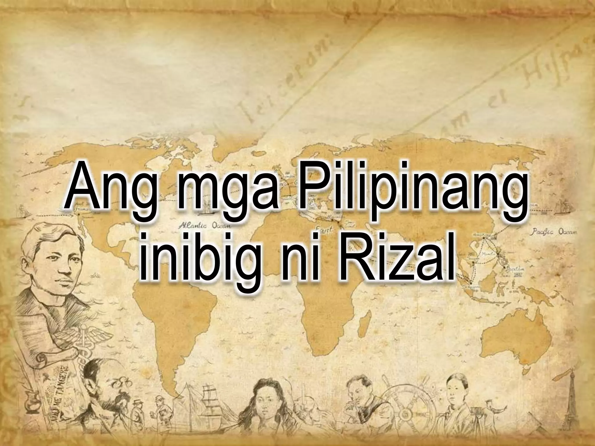 Ang Paglalakbay at Pag-ibig ni Jose Rizal | PPTX