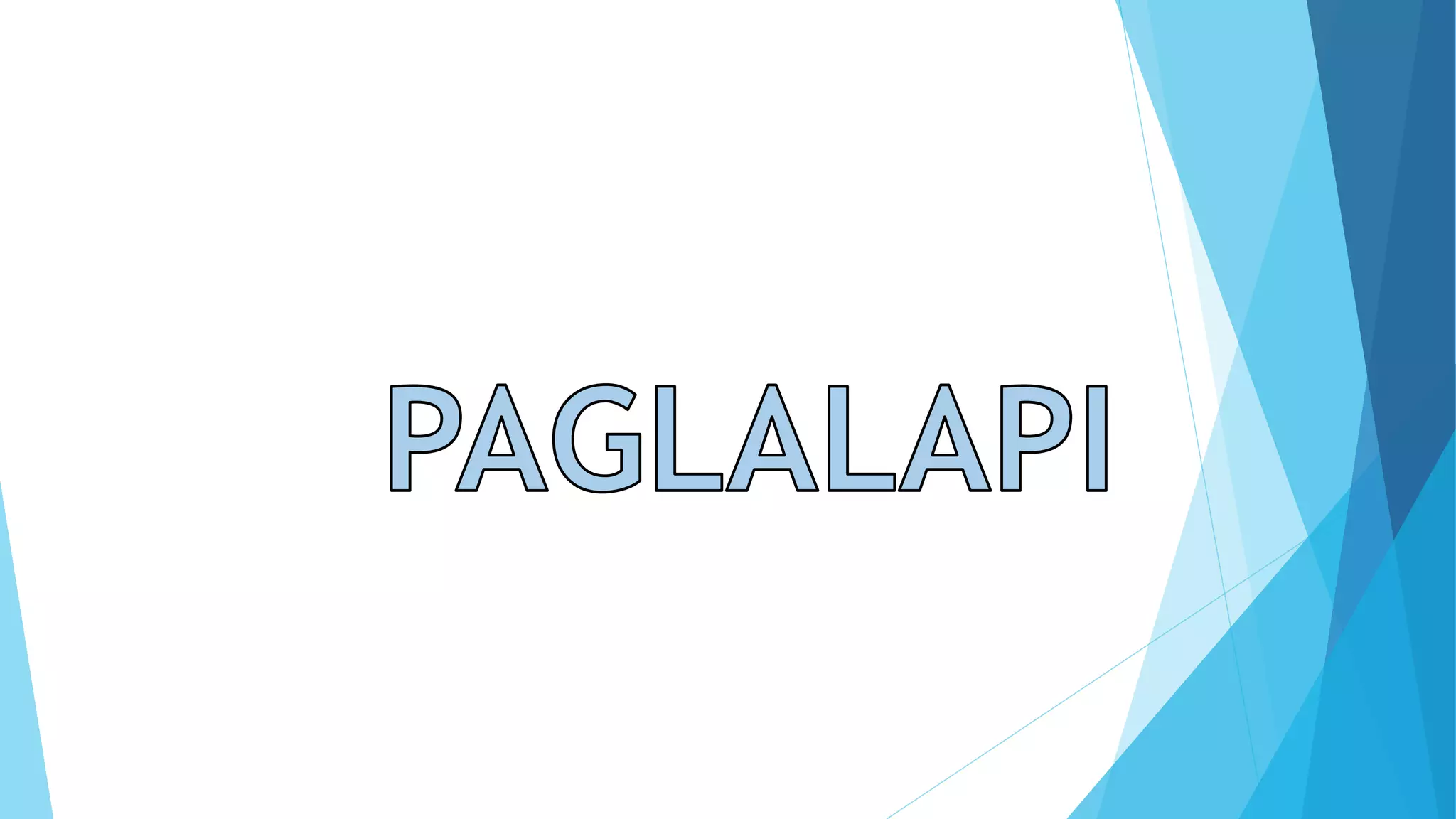 Paglalapi | PPTX