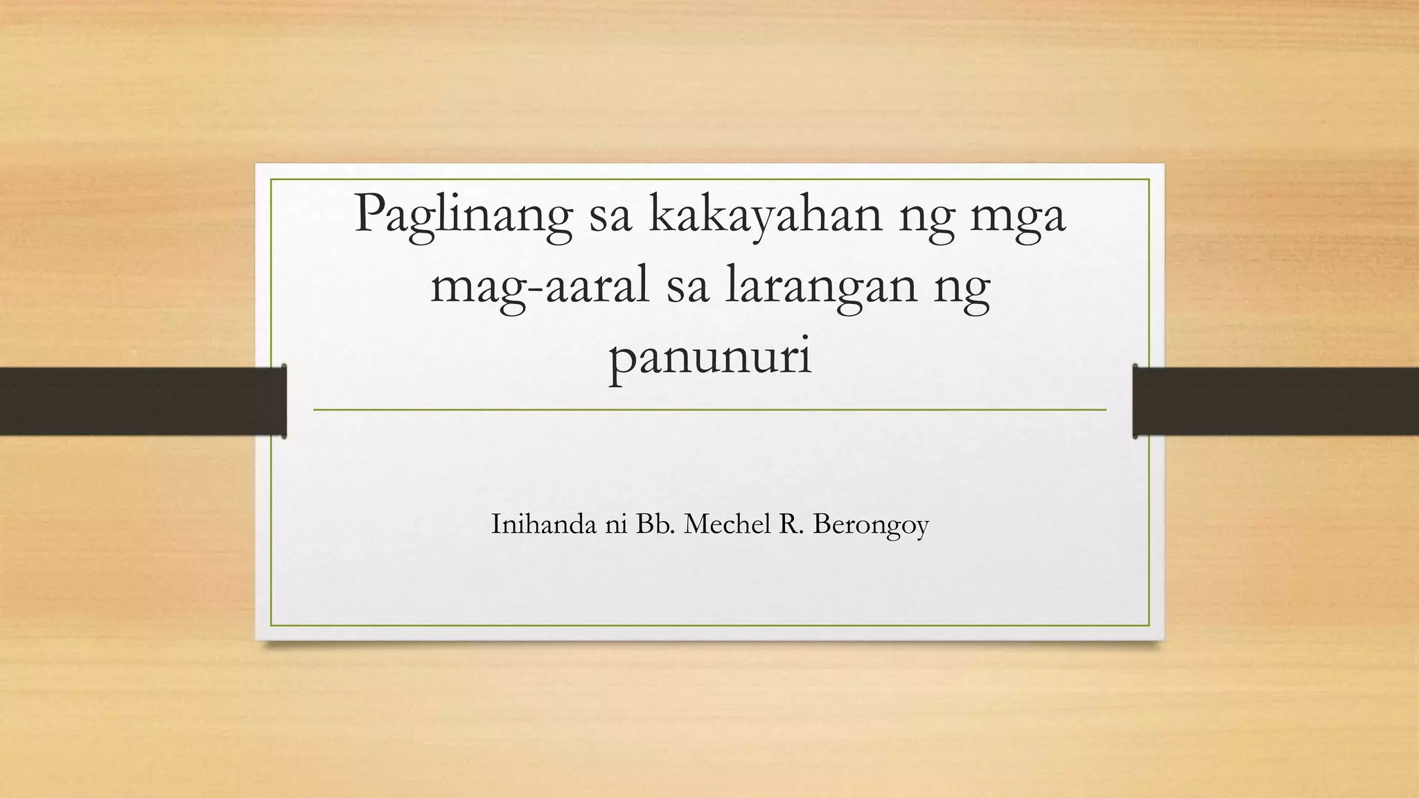 Paglilinang sa-kakayanghan-ng-mga-mag-aaral-sa-larangan-autosaved | PPT
