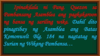 Paglinang ng Wikang Pambansa | PPTX