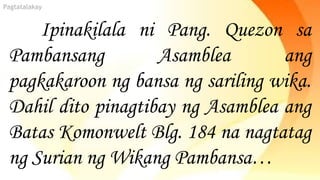 Paglinang ng wikang pambansa | PPT