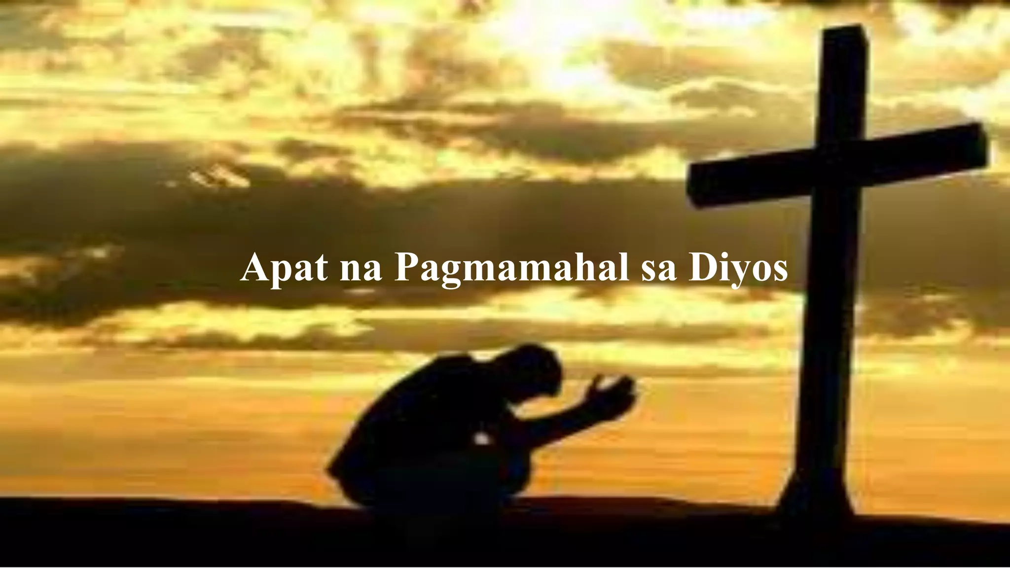 Pagmamahal sa Diyos | PPT