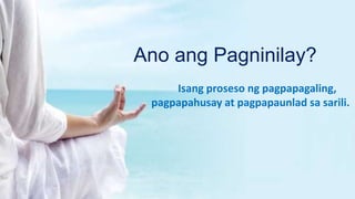 Pagninilay (an inward journey) | PPTX