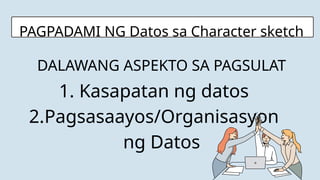 pagpalawak ng datos. filipino 12 sa piling laranganpptx | PPTX