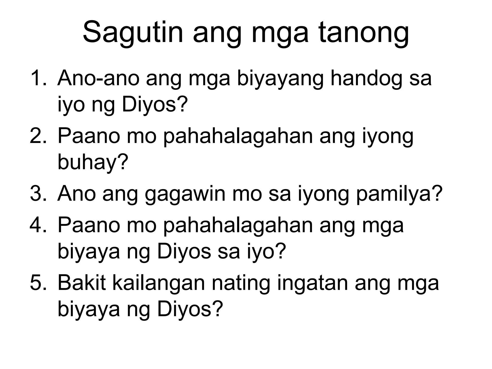 Pagpapahalaga sa mga Biyaya ng Diyos | PPTX