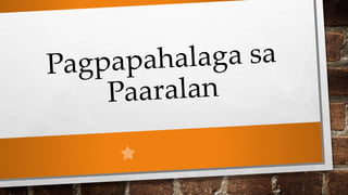 Pagpapahalaga sa Paaralan | PPTX