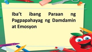 PAGPAPAHAYAG-NG-EMOSYON (1).pptx