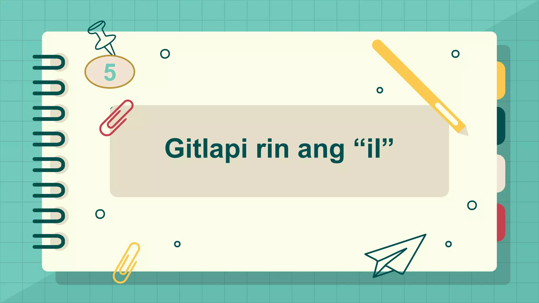 pagpapakilala ng gitlaping patay sa tagalog.pptx