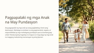 Pagpapalaki-ng-mga-Anak-na-May-Malakas-na-Pundasyon.pptx