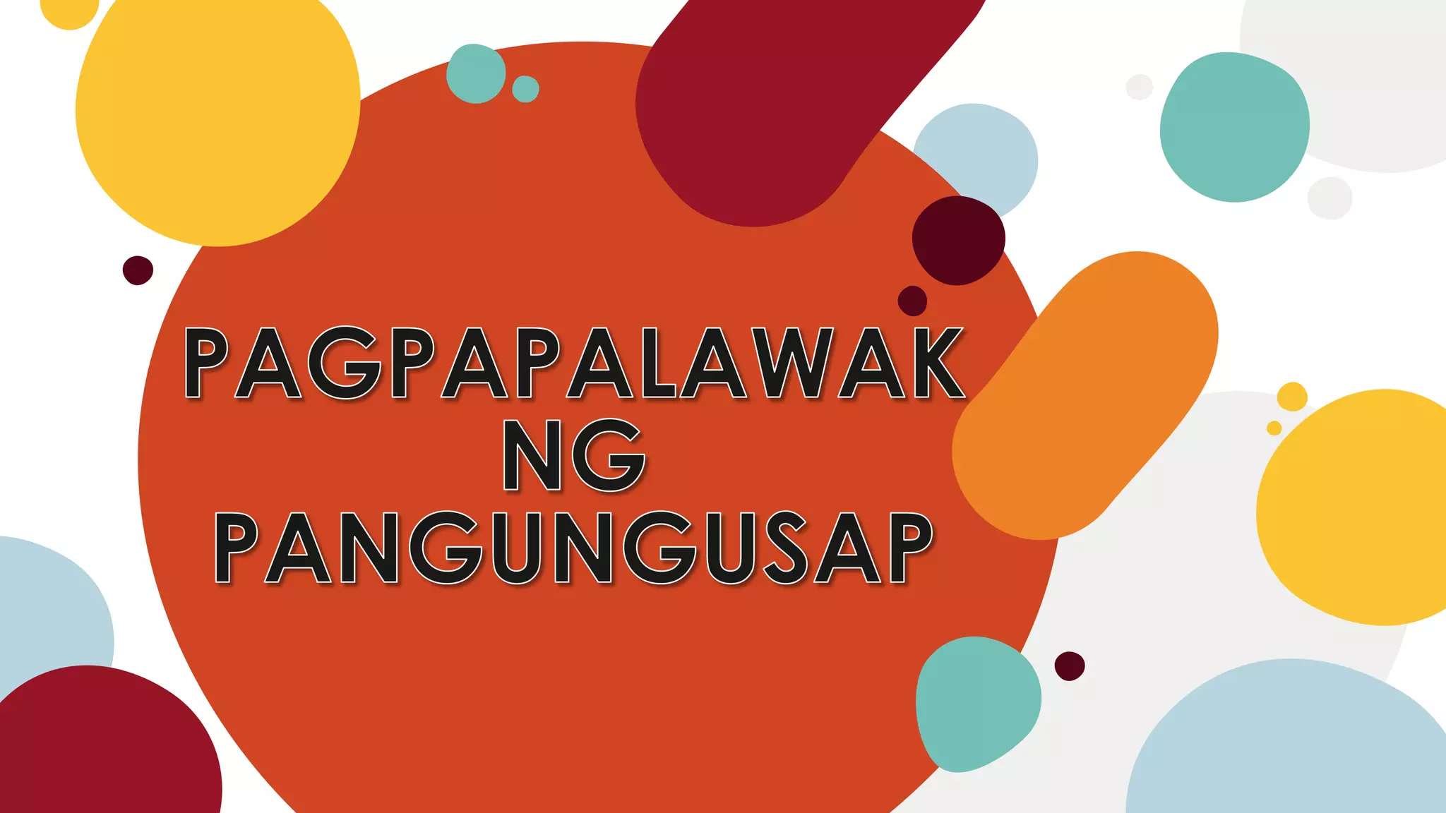 Pagpapalawak ng Pangungusap Fil 10.pptx