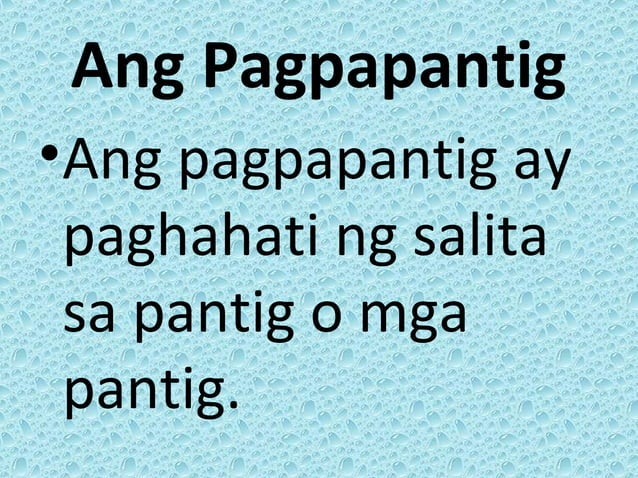 Pagpapantig | PPT