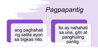 Pagpapantig | PPTX