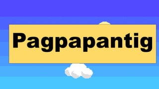 Pagpapantig | PPTX