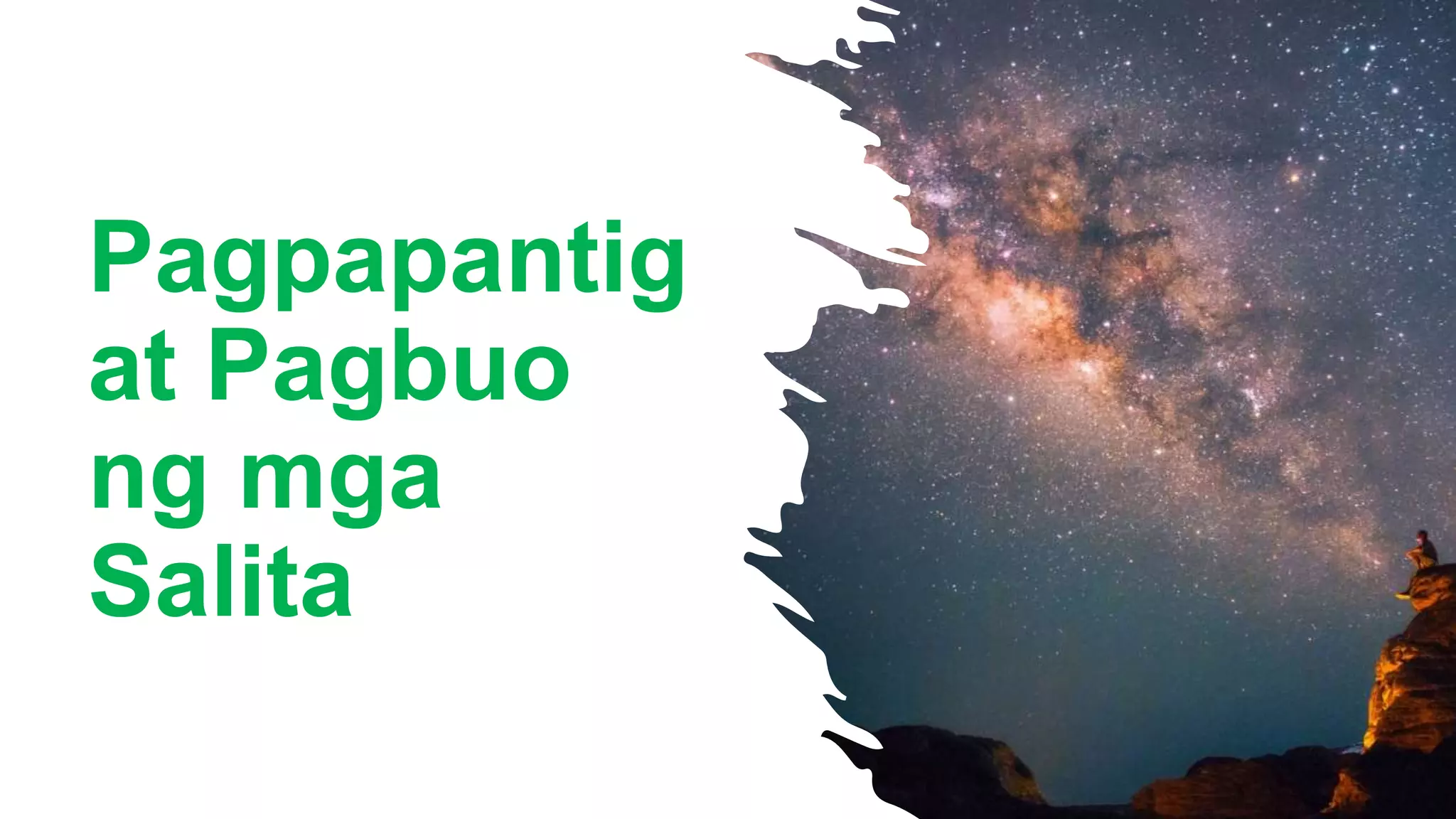 Pagpapantig at Pagbuo ng mga Salita | PPTX