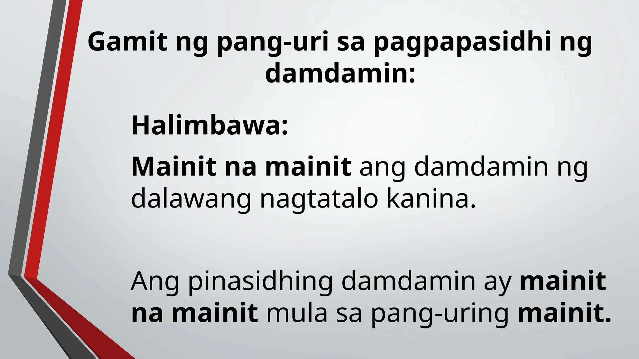 Pagpapasidhi ng Damdamin Filipino 9 Quarter 3 | PPTX