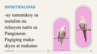 Pagpapatunay-na-nagpapaunlad-ng-pagkatao-ang-ispiritwalidad.pptx