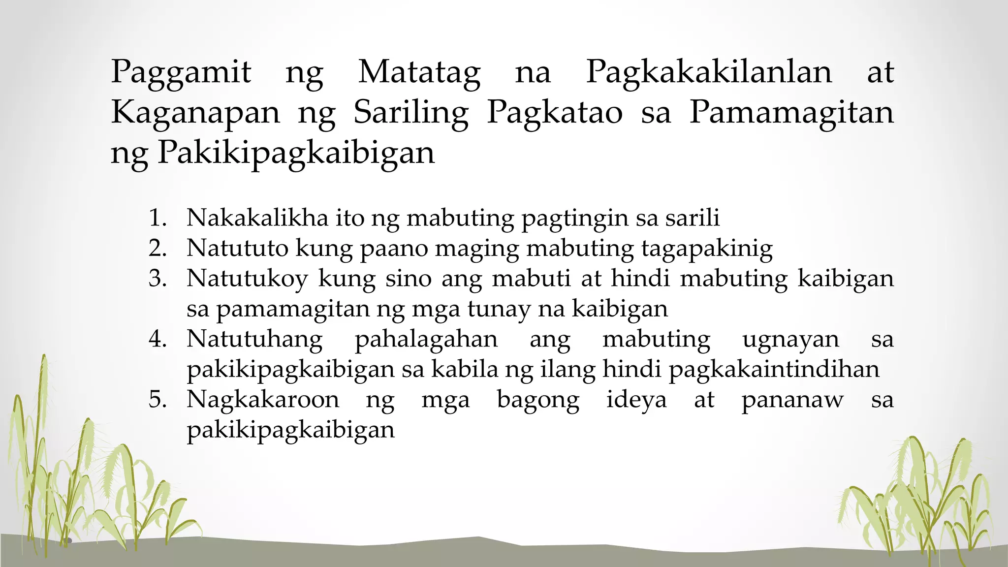 Pagpapaunlad ng pakikipagkaibigan | PPTX