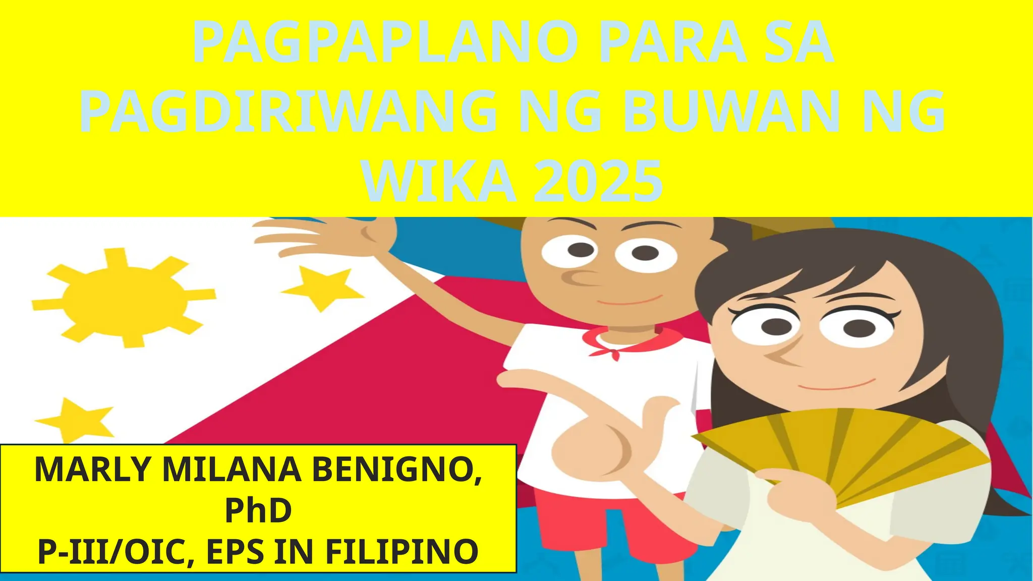 pagpaplano-para-sa-pagdiriwang-ng-buwan-ng-wika-2025 (1).pptx
