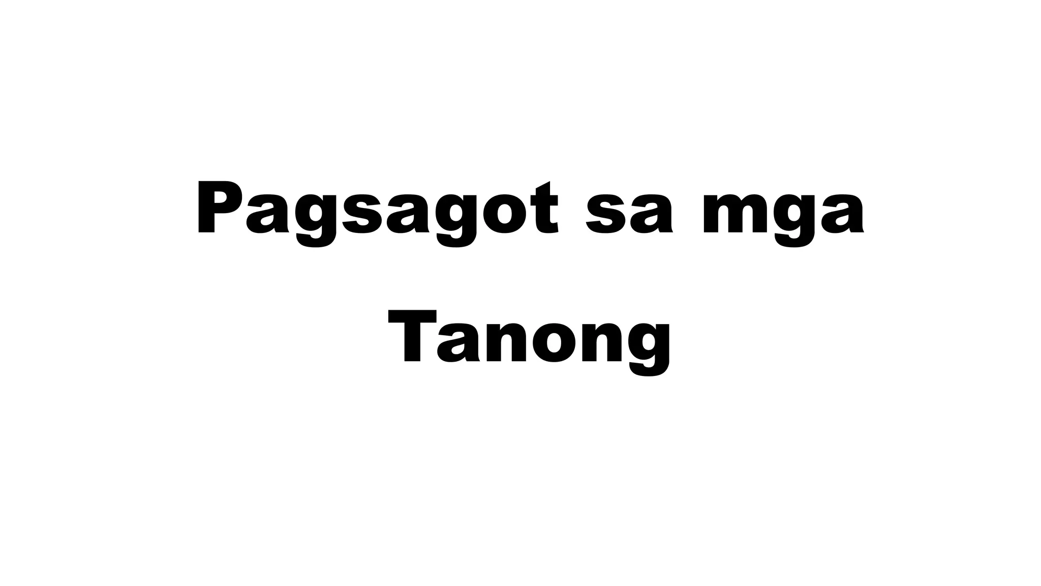 Pagsagot sa mga Tanong | PPTX