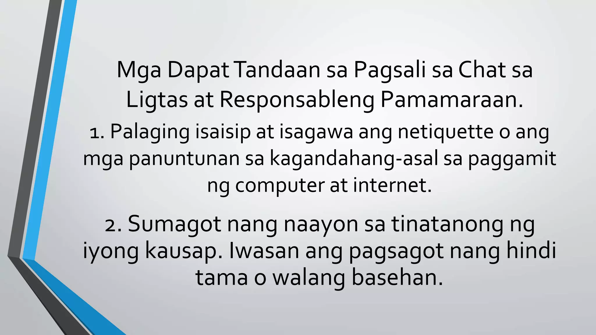 PAGSALI SA DISCUSSION FORUM AT CHAT SA LIGTAS AT RESPONSABLENG ...