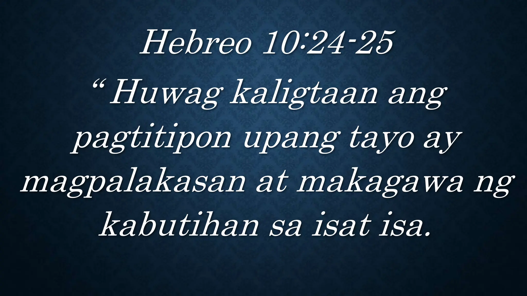 Worship Service Sermon Notes: Pagsamba: Isang uri ng pasasalamat sa ...