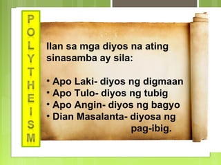 Pagsamba ng mga sinaunang pilipino | PPT