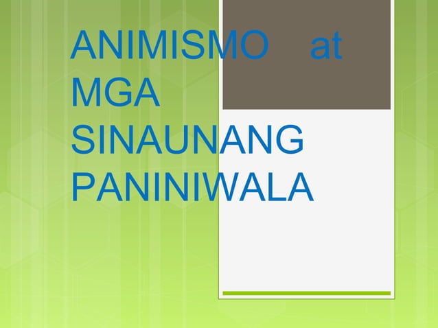 Pagsamba ng mga sinaunang pilipino | PPT
