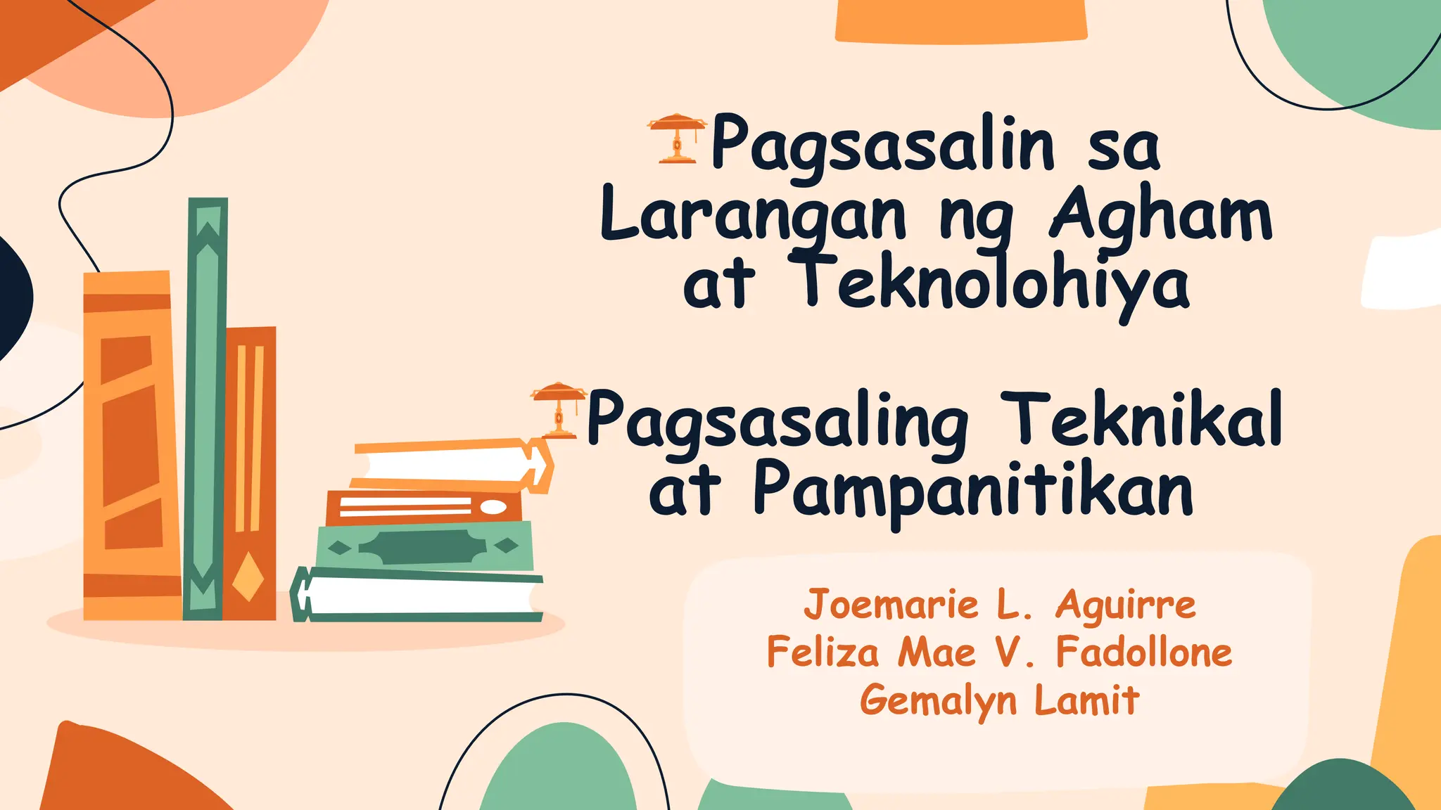 Pagsasalin-sa-Larangan-ng-Agham-at-Teknolohiya-at-Pagsasaling-Teknikal ...
