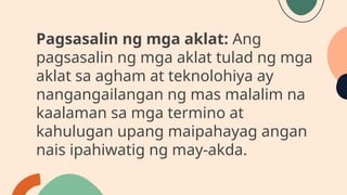 Pagsasalin-sa-Larangan-ng-Agham-at-Teknolohiya-at-Pagsasaling-Teknikal ...