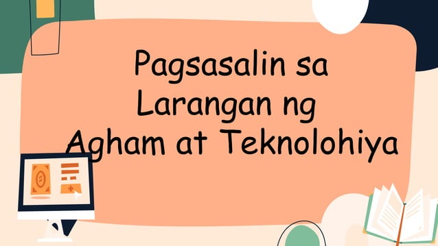 Pagsasalin-sa-Larangan-ng-Agham-at-Teknolohiya-at-Pagsasaling-Teknikal-at-Pampan.pptx
