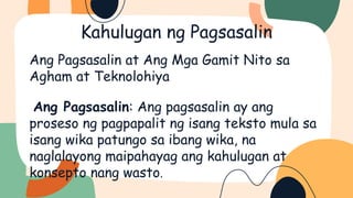 Pagsasalin-sa-Larangan-ng-Agham-at-Teknolohiya-at-Pagsasaling-Teknikal ...