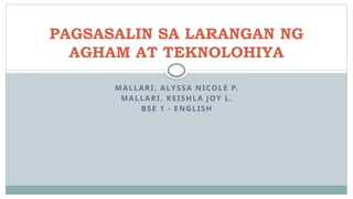 -Pagsasalin-Sa-Larangan-Ng-Agham-at-Teknolohiya-Pptx.pptx