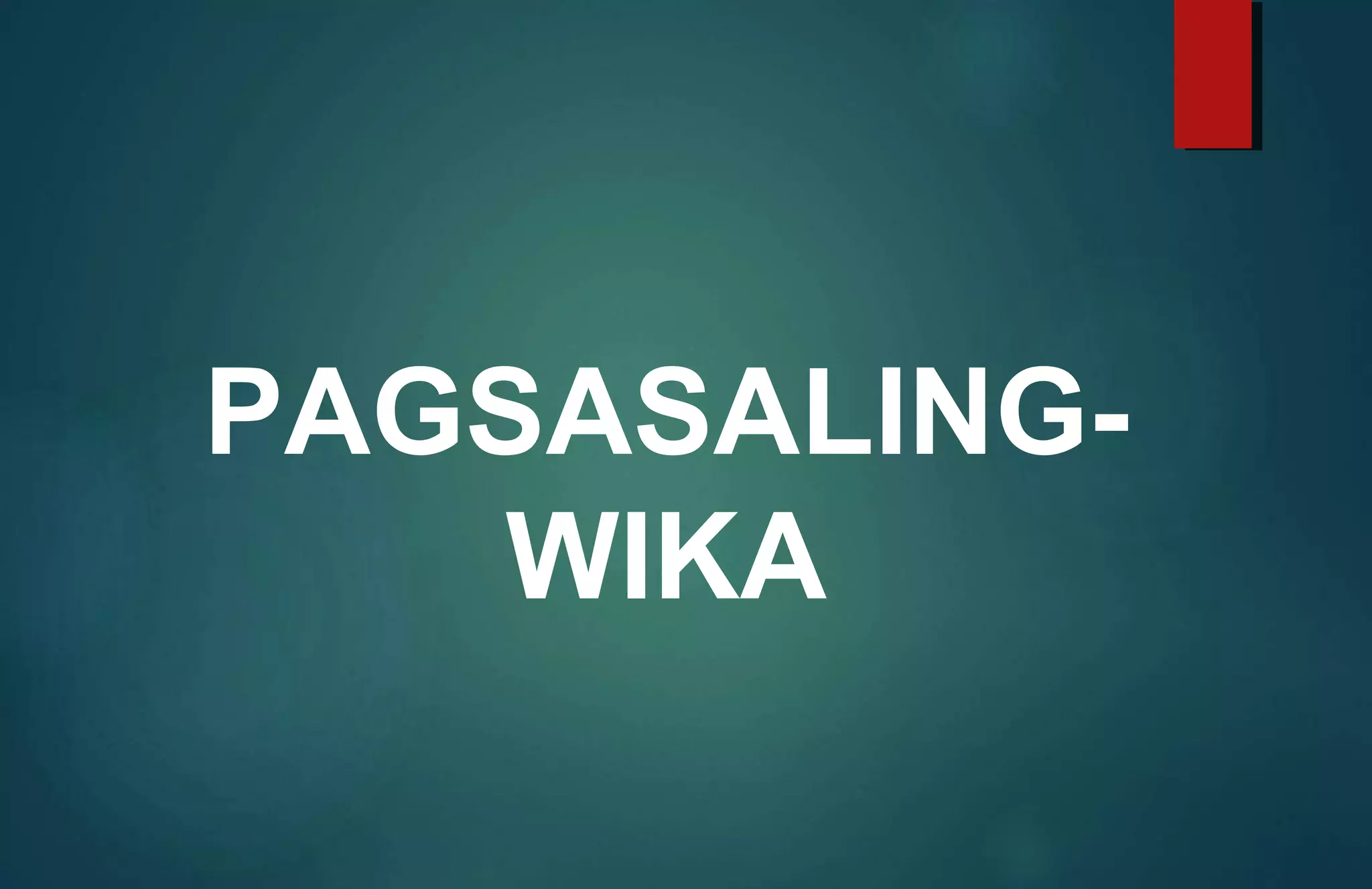 Filipino 10 - Pagsasaling-Wika | PPTX