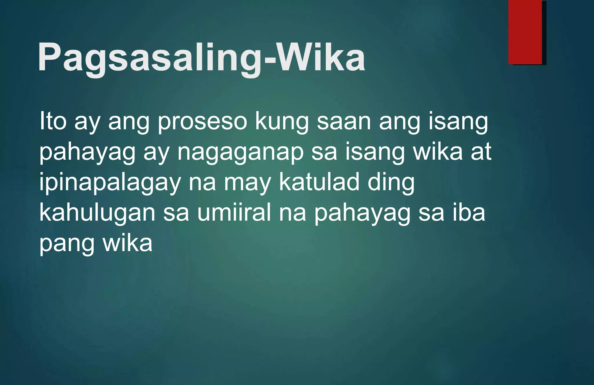 Filipino 10 - Pagsasaling-Wika | PPTX