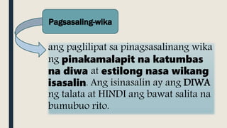 Pagsasaling wika | PPTX