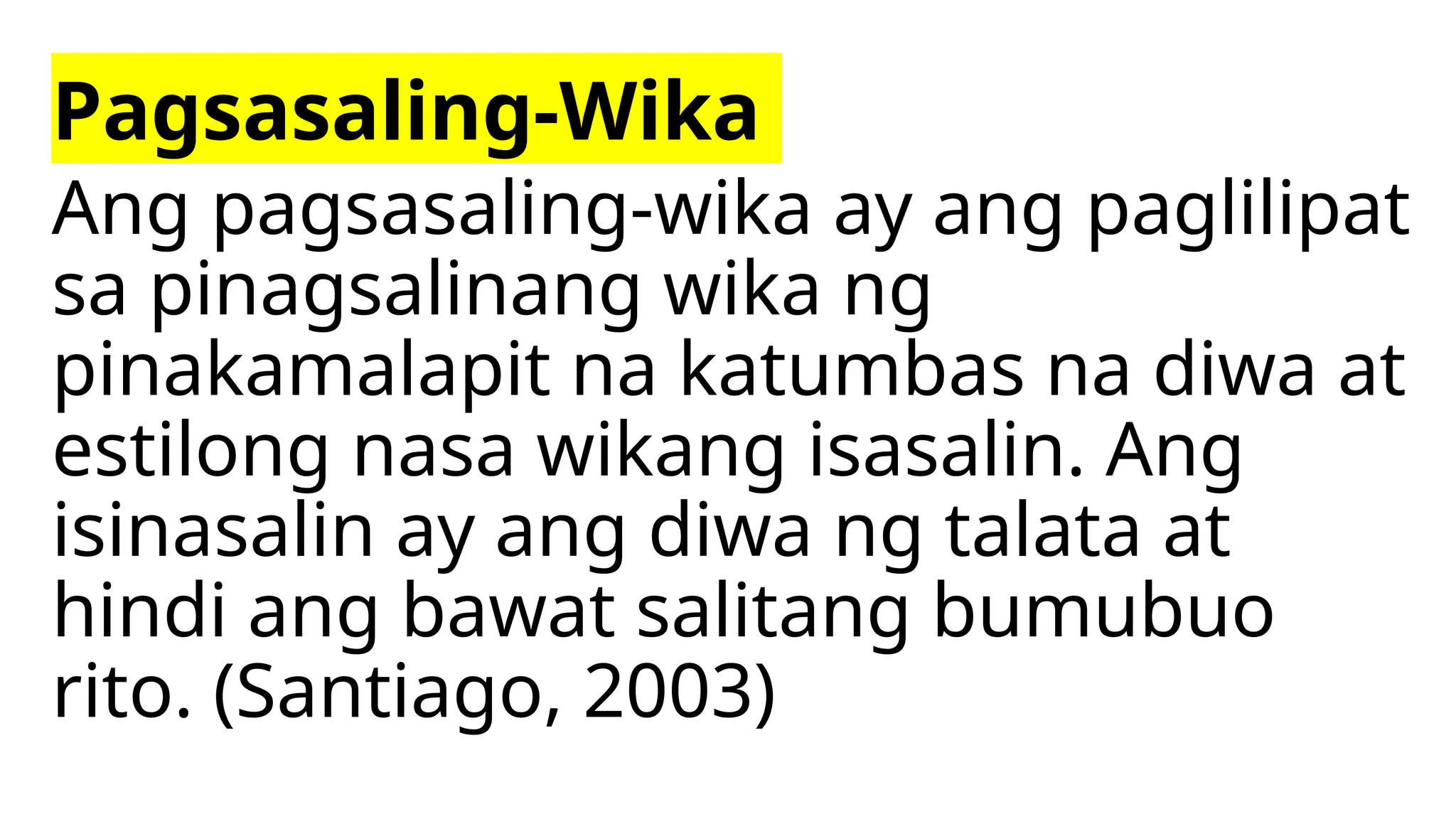 Pagsasaling- Wika ( FILIPINO 10 )...pptx