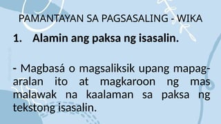 pagsasaling-wika3rd-240319110654-35b0dd6c.pptx