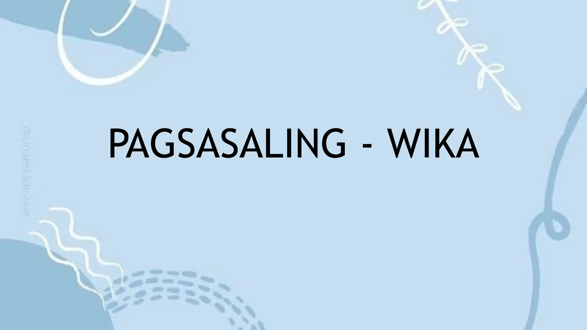 PAGSASALING - WIKA 3rd quarter Fil 10.pptx
