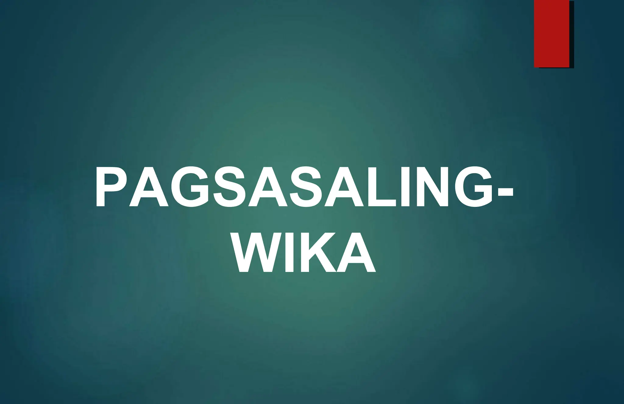 pagsasaling-wika GRade 10.pptx
