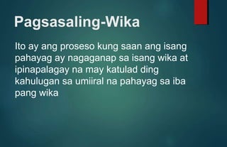 pagsasaling-wika GRade 10.pptx
